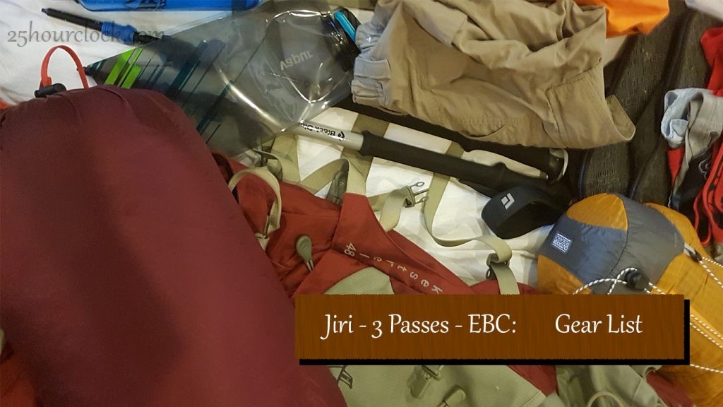 Everest Base Camp Trek – Gear List: Jiri – Three Passes | 25 Hour Clock